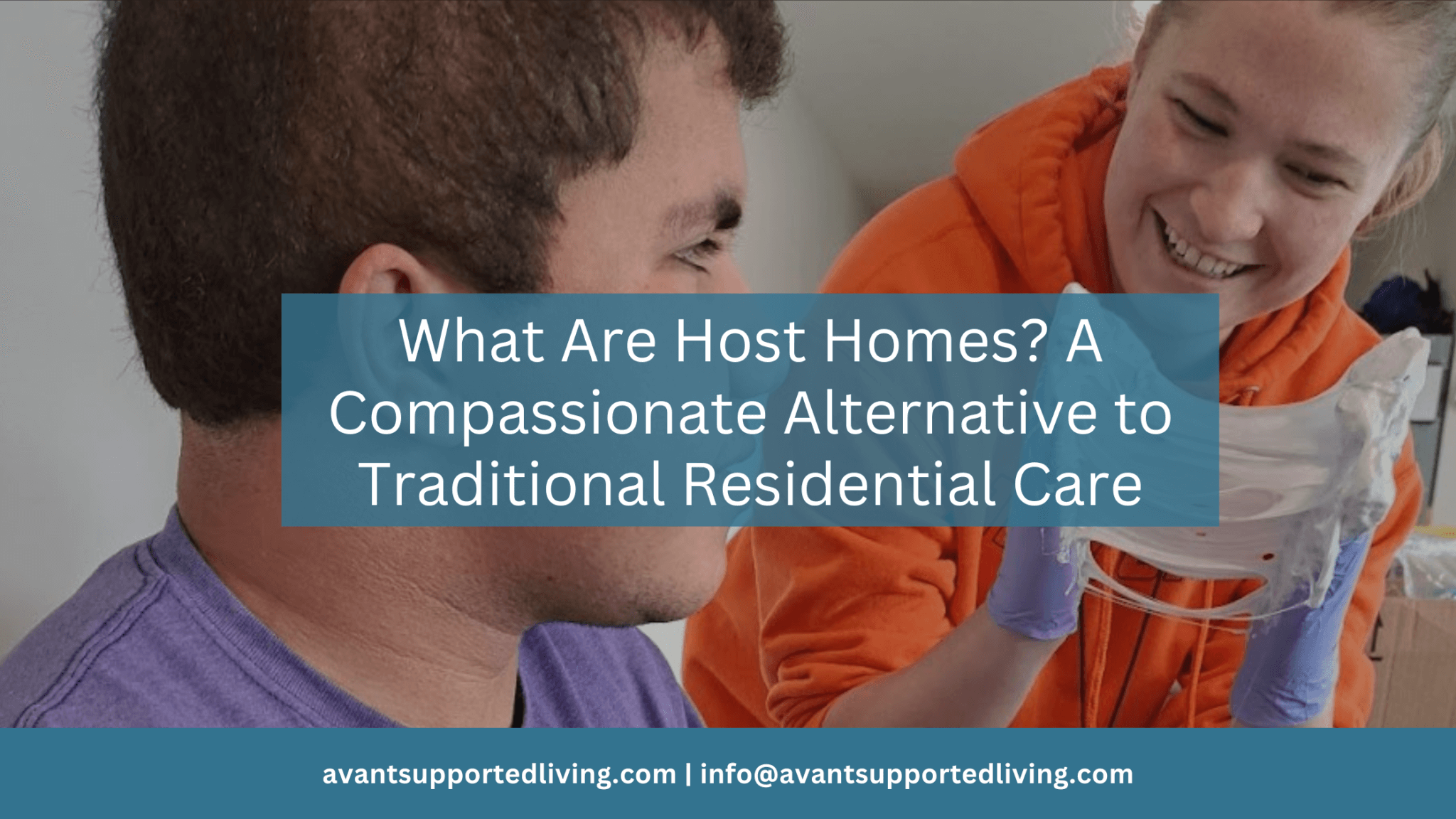 What Are Host Homes? A Compassionate Alternative to Residential Care ...