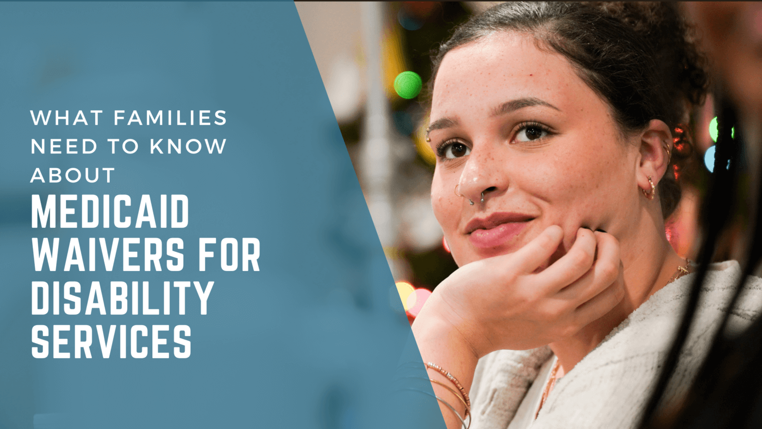 Medicaid Waivers for Disability Services: A Guide for Families- Avant Supported Living